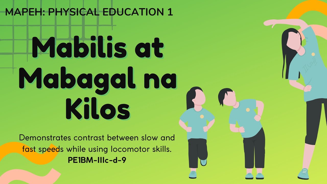 MAPEH (Physical Education) 1: Mabilis at Mabagal na Pagkilos - YouTube
