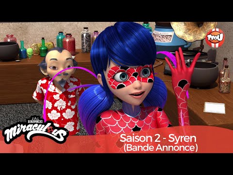 Miraculous saison 2 | Syren | Bande Annonce
