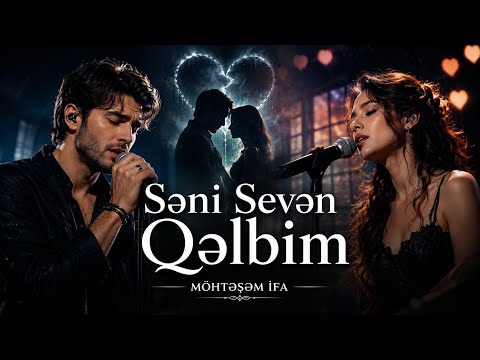 Səni Sevən Qəlbim Ruhumun Sesi yeni mahnı 2026 ai cover