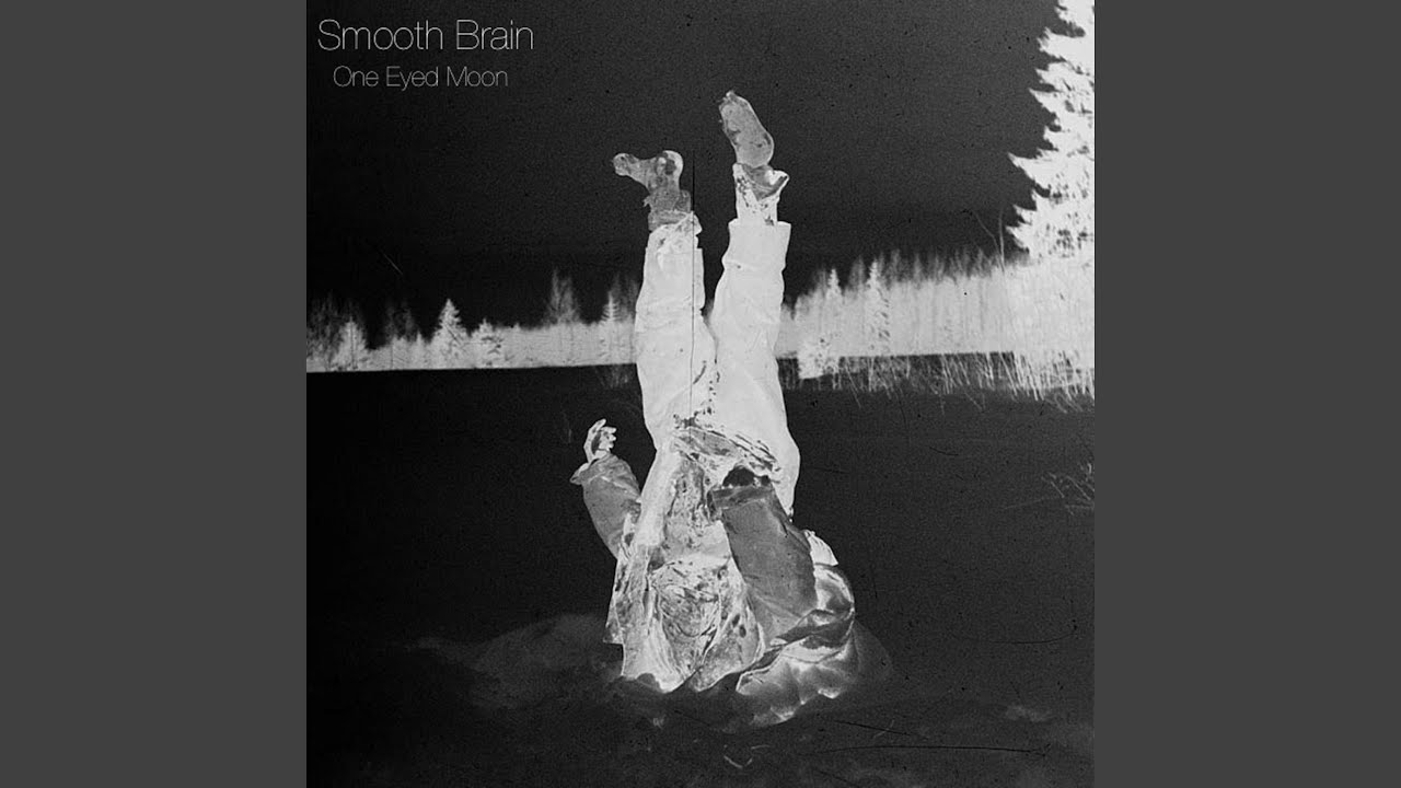 Smooth Brain - YouTube