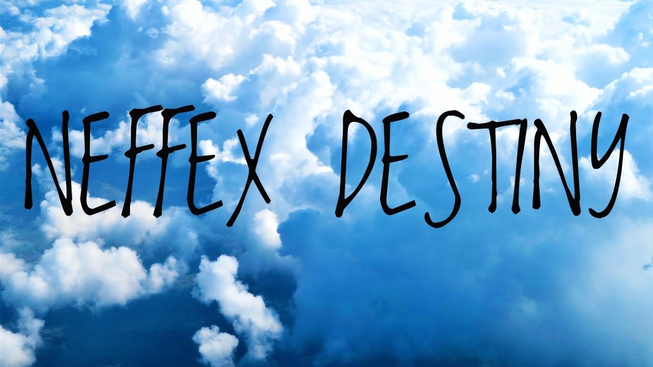 NEFFEX DESTINY (EQUANIMOUS REMIX) - YouTube