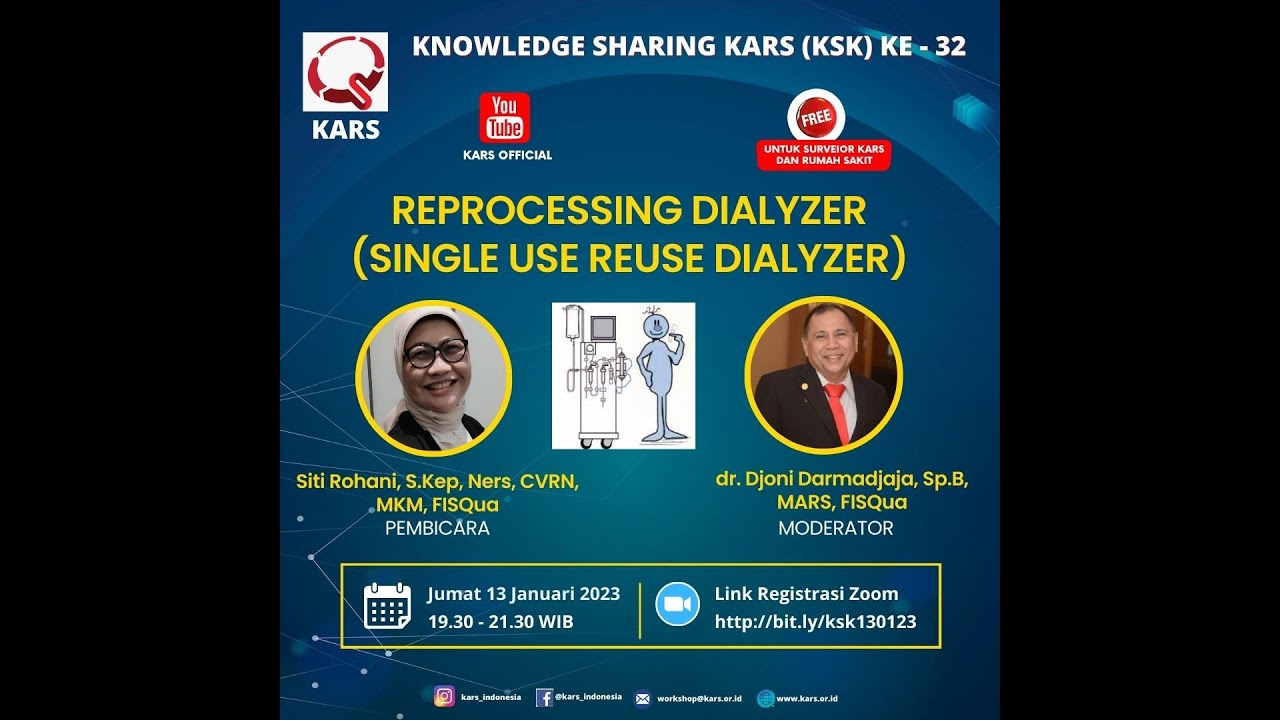 Knowledge Sharing KARS (KSK) Ke 32 dengan topik Processing Dialyzer ...