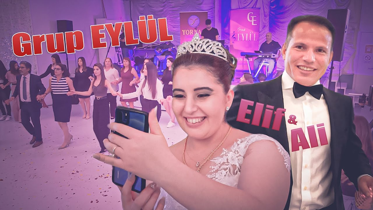 Elif & Ali / #adıyaman Dügünü / Grup EYLÜL / @YORNAKProduction ...