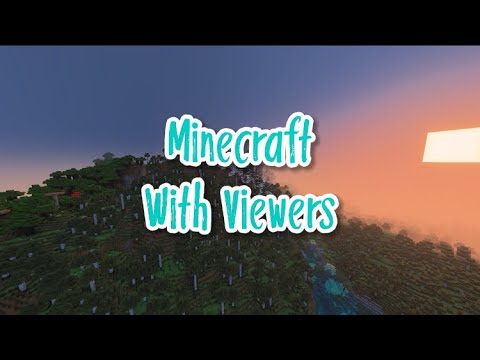 Playing Minecraft With viewers Live! - YouTube