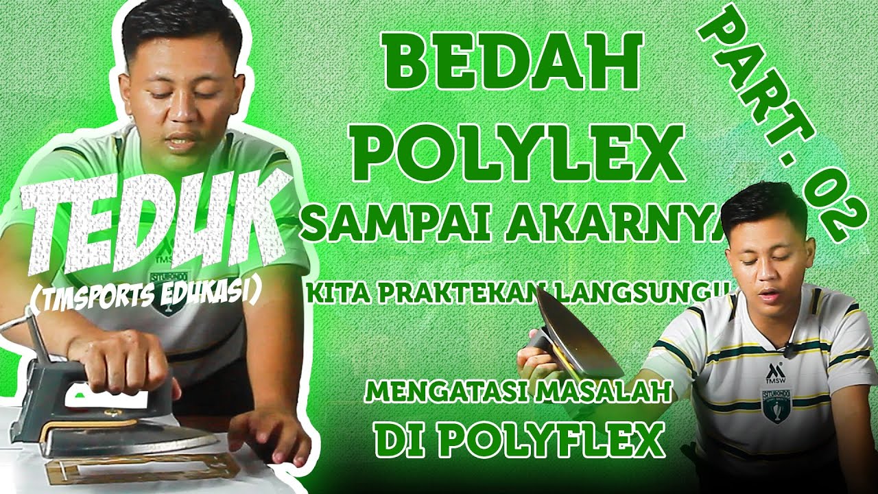 ATASI SEMUA MASALAH PADA POLYFLEX DISINI || TIPS MERAWAT POLYFLEX PART 02 - YouTube