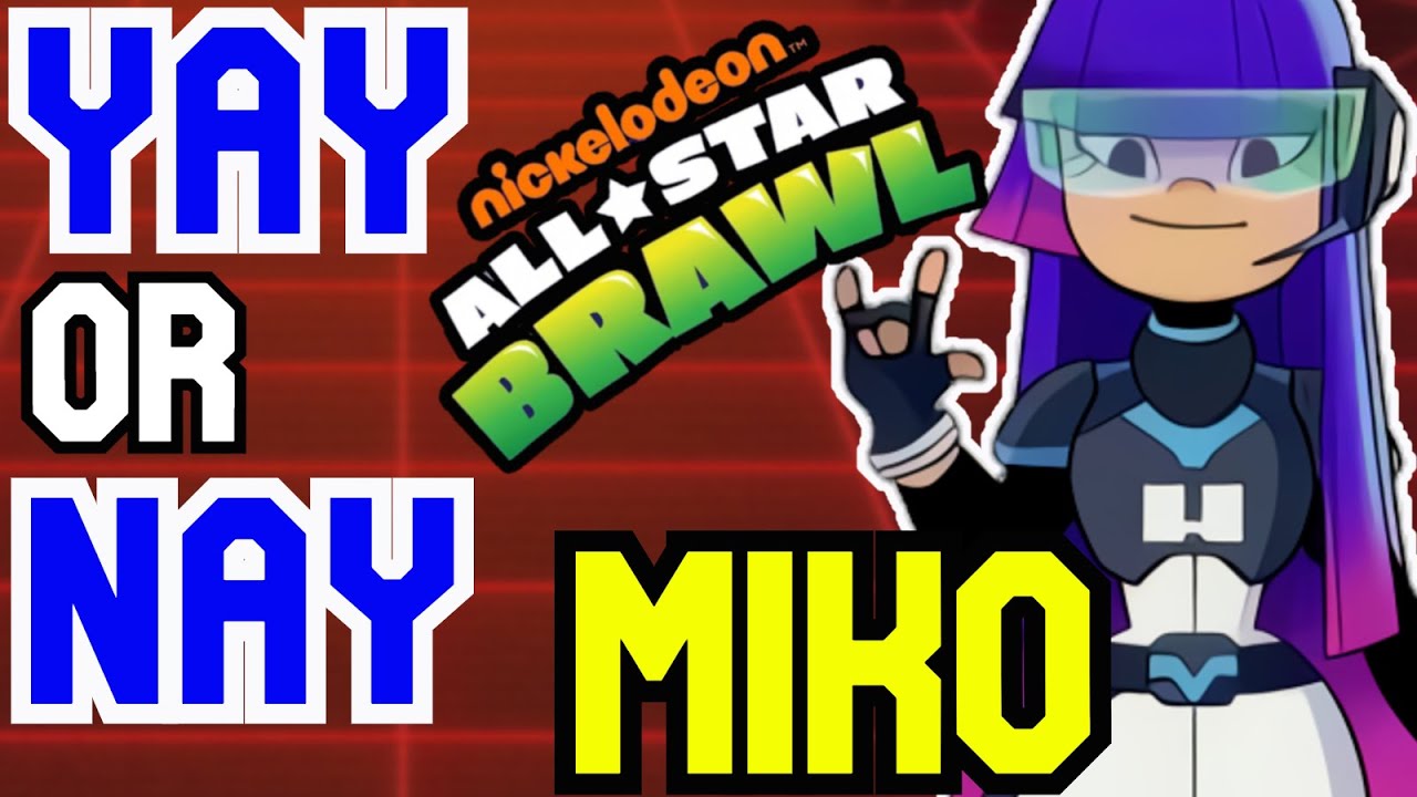 Do You Want MIKO Playable in NICKELODEON ALL STAR BRAWL - YouTube