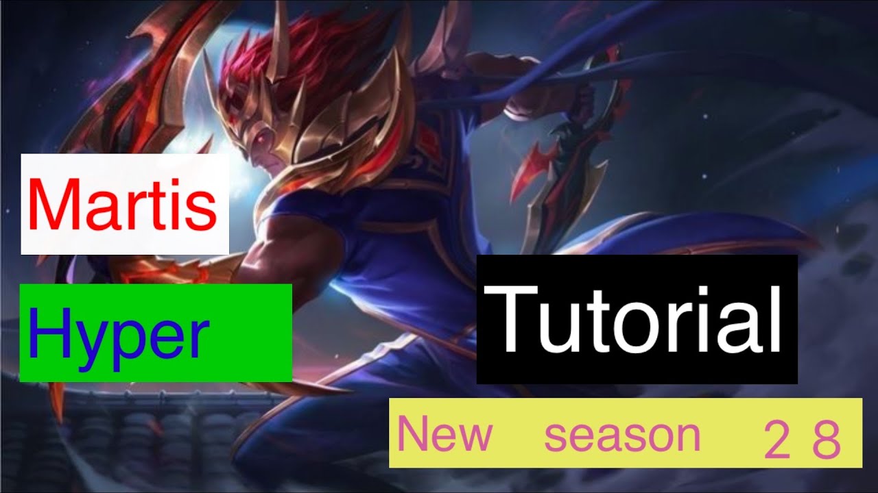 New season 28 pro player martis hyper tutorial | mlbb indonesia‼️ - YouTube