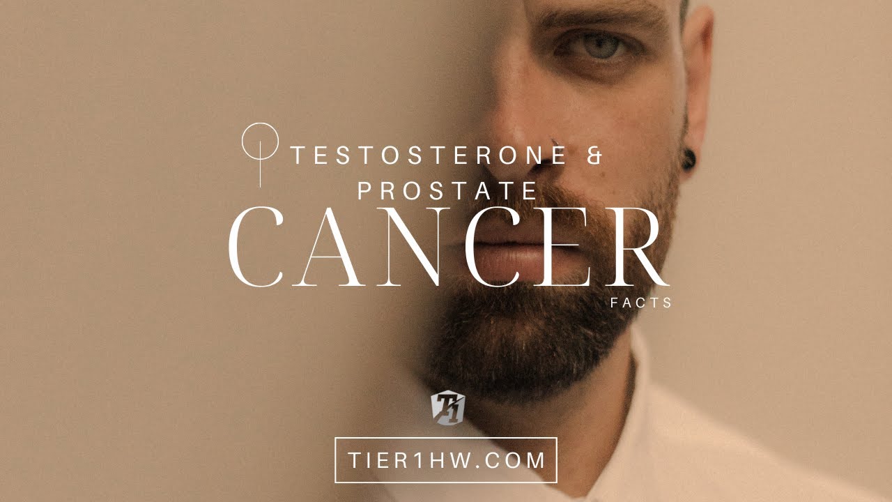 Testosterone and Prostate Cancer - What Are The Risks? Tier 1 Health ...
