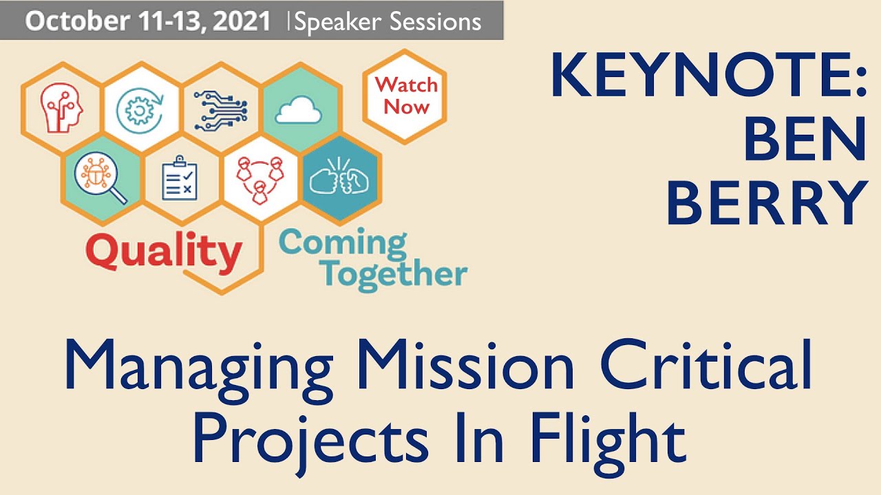 Keynote PNSQC 2021: Ben Berry - Managing Mission Critical Products In ...