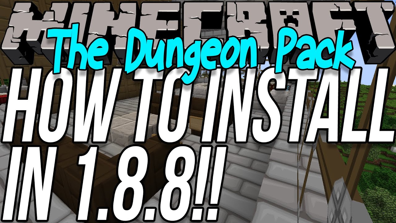 How To Download & Install The Dungeon Pack In Minecraft 1.8 - YouTube