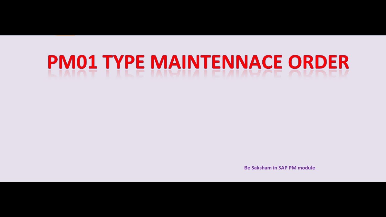 How to create PM01 type Maintenance order in SAP#sap #inventory # ...