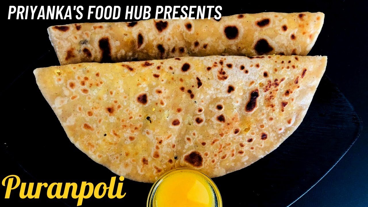 Puran Poli Recipe | How to make Puran Poli | Maharashtrian Pooran Poli ...
