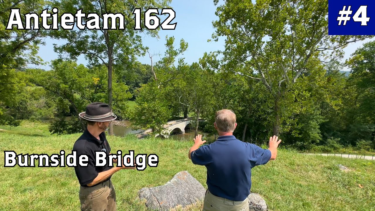 Burnside Bridge | Antietam Battlefield Tour | Antietam 162 - YouTube