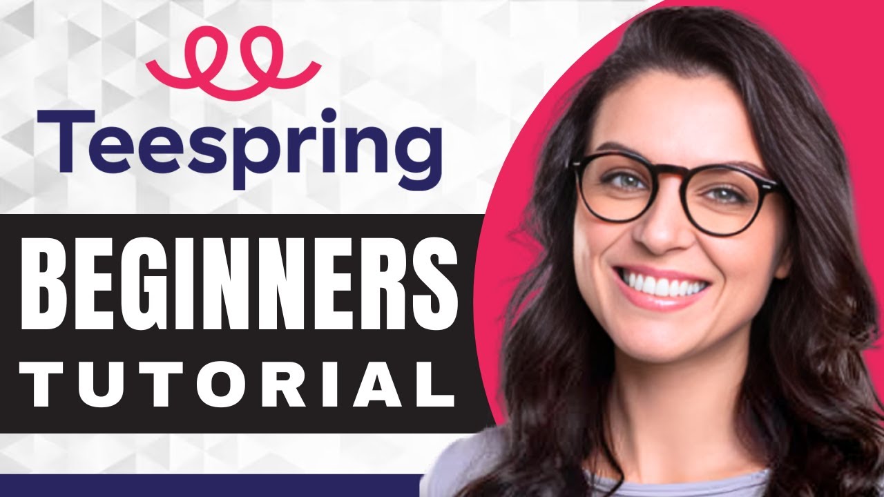 How to Start Using Teespring and Make Money Tutorial | Teespring For Beginners - YouTube