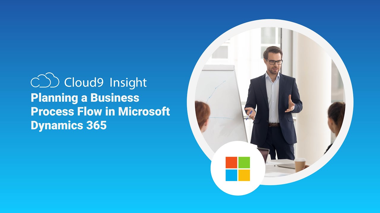 Planning A Business Process Flow In Microsoft Dynamics 365 YouTube planning-a-business-process-flow-in-microsoft-dynamics-365-youtube