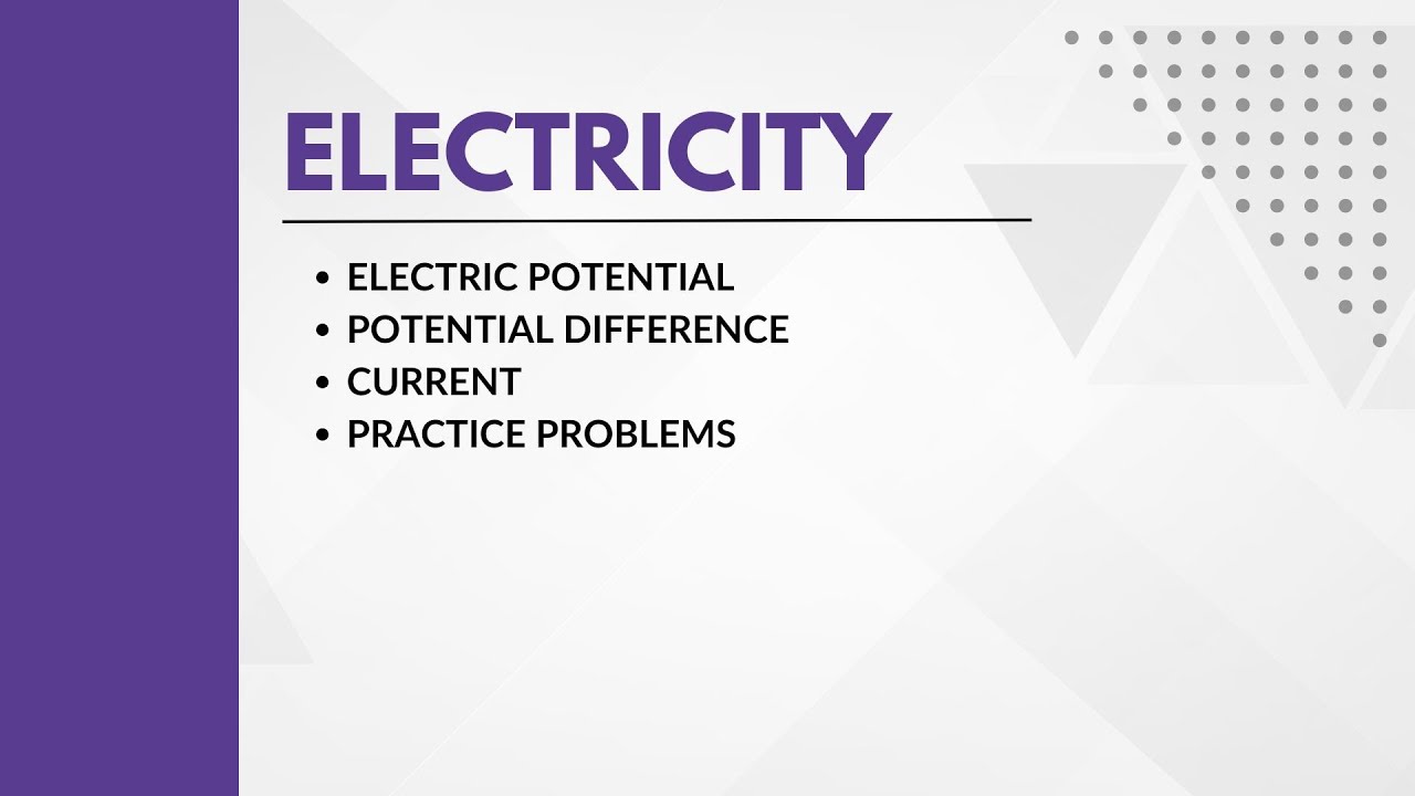 Electricity2, Potential, Potential Difference, Current & Practice Problems | Physics Tutorial ...