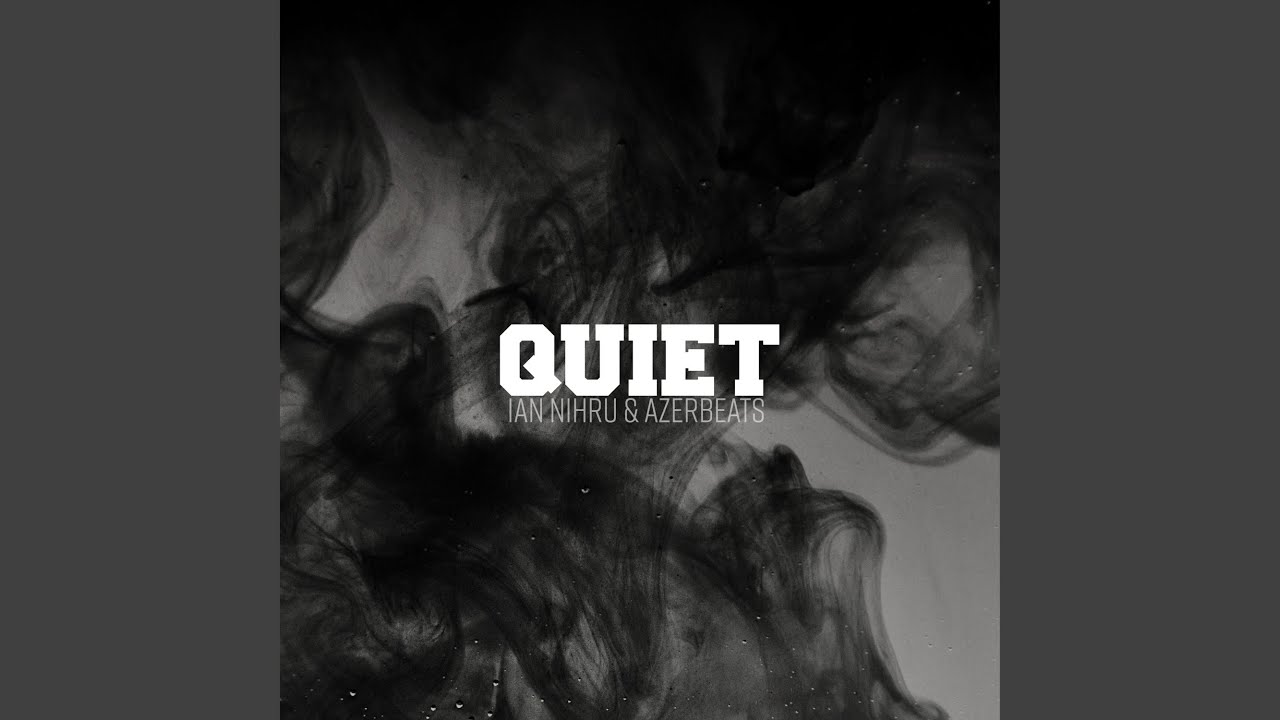 Quiet - YouTube Music