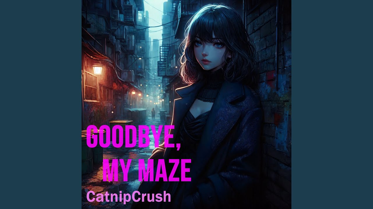 Goodbye, my maze - YouTube