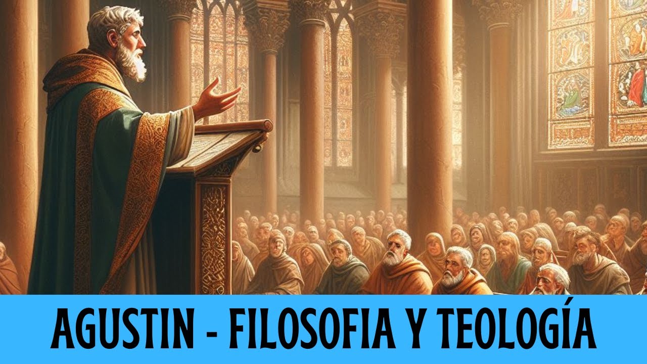 Agustín de Hipona sobre filosofía y teología - YouTube