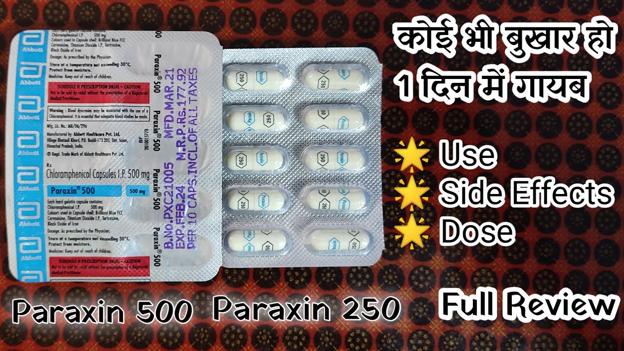 Paraxin 500 and Paraxin 250 tablet Uses | side effect and doses | Fever ...