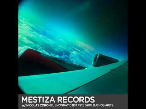 Nicolas Coronel Mestiza Records Frisky Radio 11 03 2013