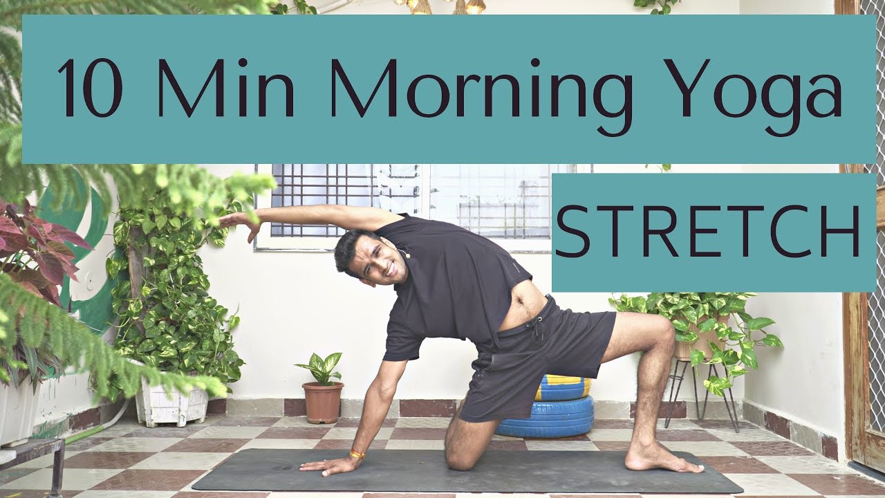 10 Minute Morning Yoga full Body Stretch - YouTube
