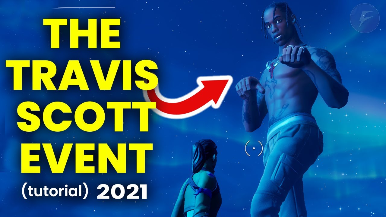 How To Play the Chapter 2 Travis Scott Event in 2021 - YouTube
