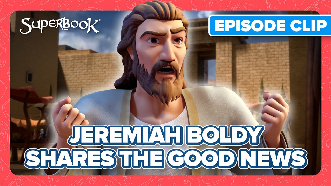 Let Us Boldly Share the Gospel! | Superbook - Jeremiah English Clip ...