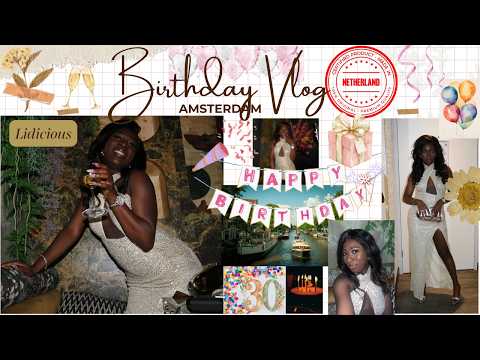 Birthday Vlog- Amsterdam trip// PART 2