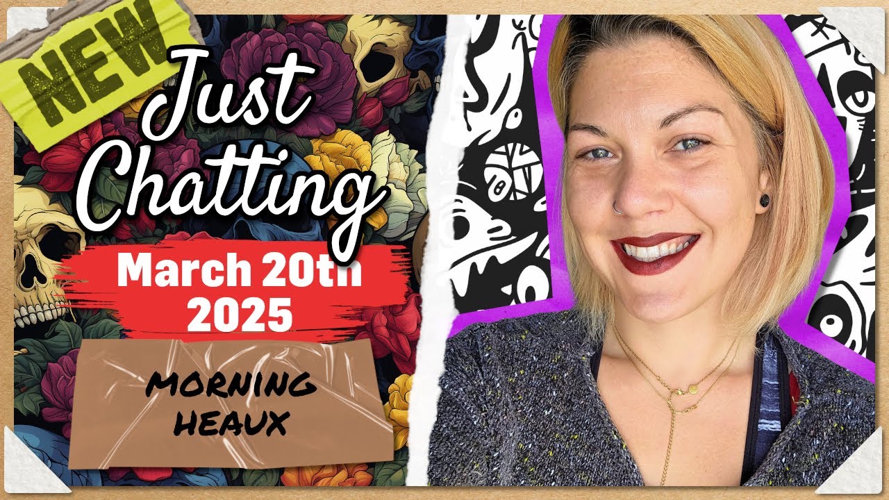 morning heaux | Just Chatting, March 20th 2025 - YouTube
