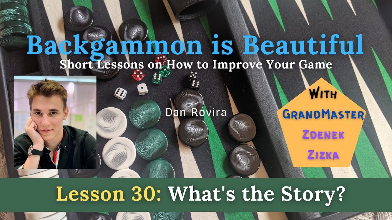 Backgammon: What's the Story? (Lesson 30) - with GM Zdenek Zizka - YouTube