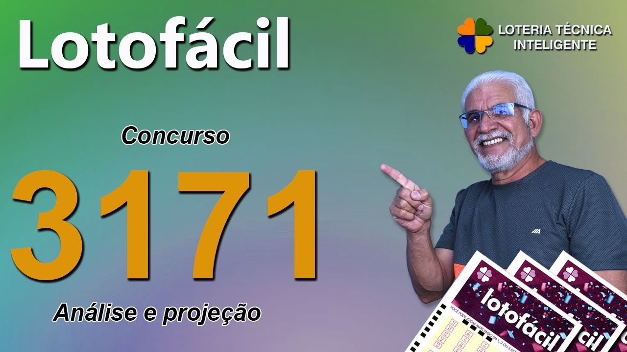 ANÁLISE E PROJEÇÃO PARA O CONCURSO 3171 DA LOTOFÁCIL - YouTube