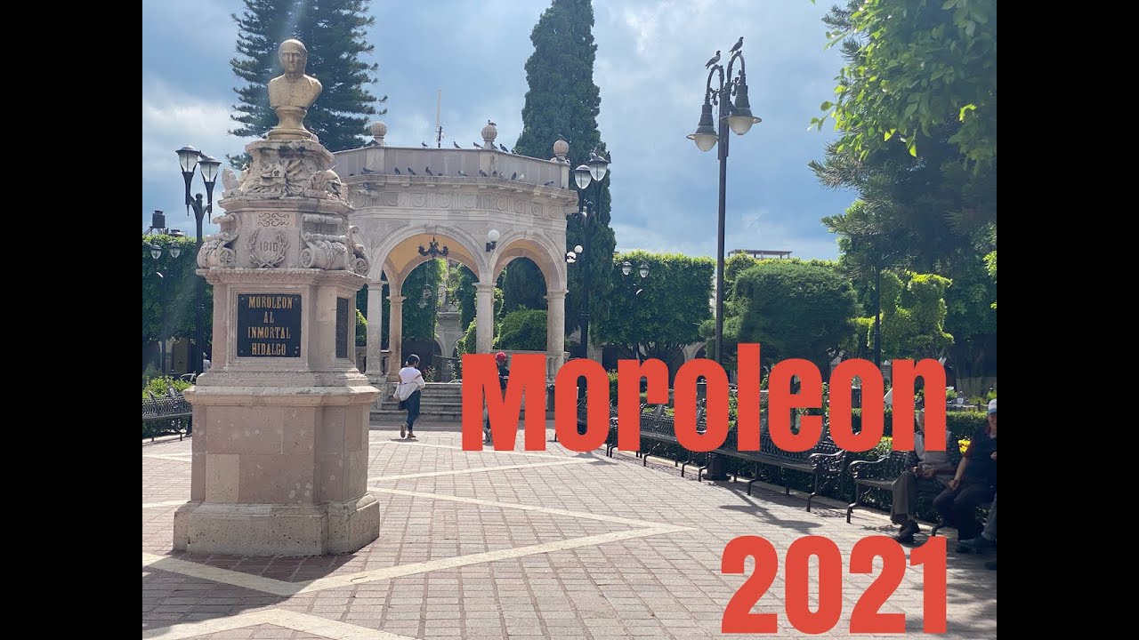 Moroleon Guanajuato, Mexico 2021 - YouTube