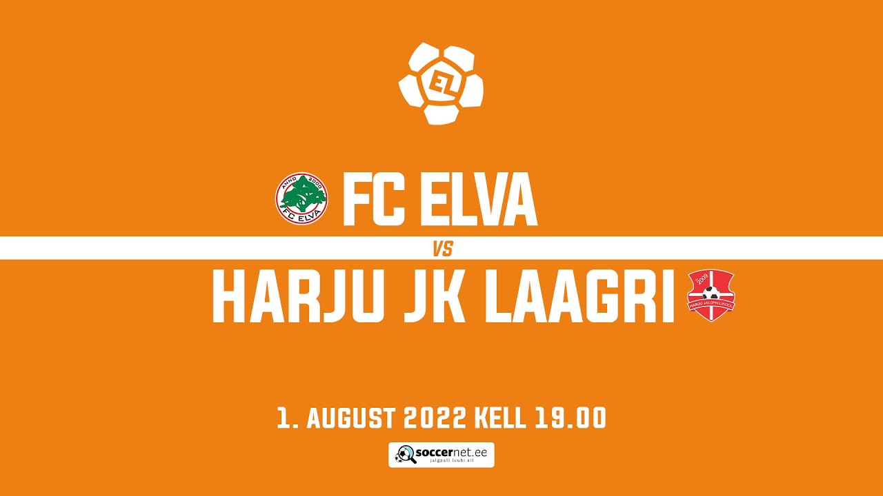 FC ELVA - HARJU JK LAAGRI, ESILIIGA 21. voor - YouTube