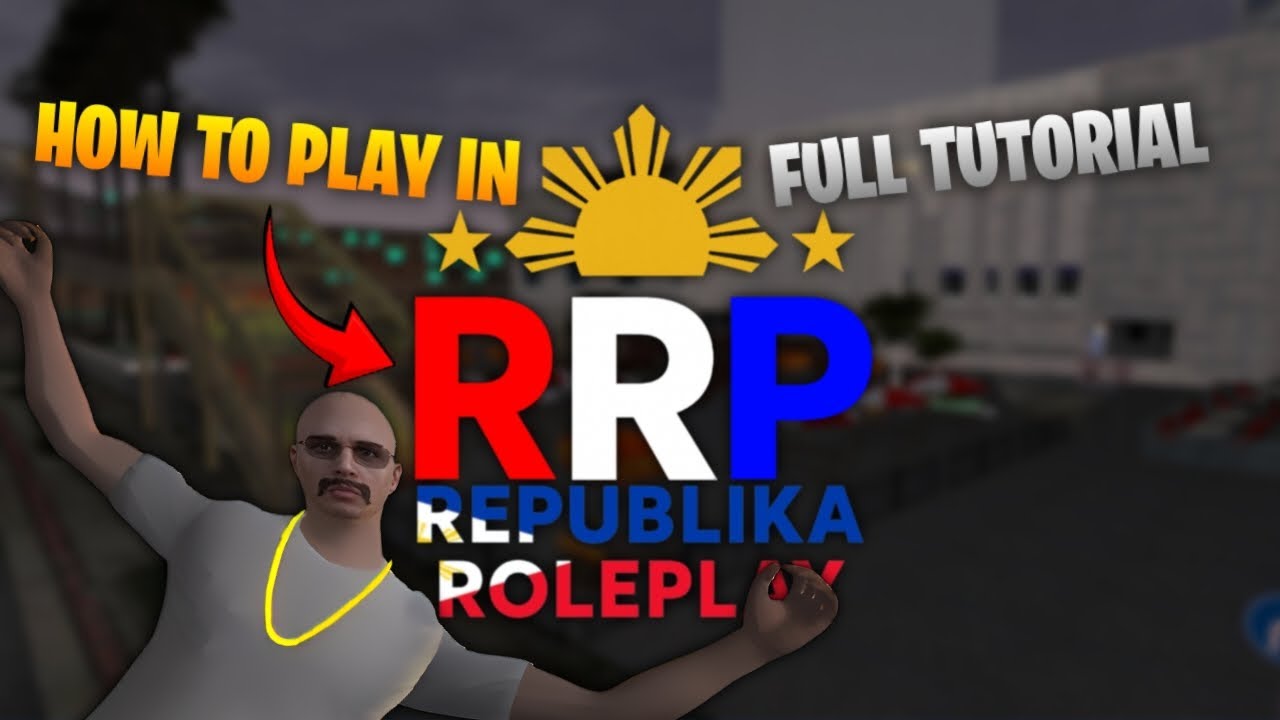HOW TO PLAY IN REPUBLIKA RP SAMP PINOY SERVER | GTA SAMP RP - YouTube