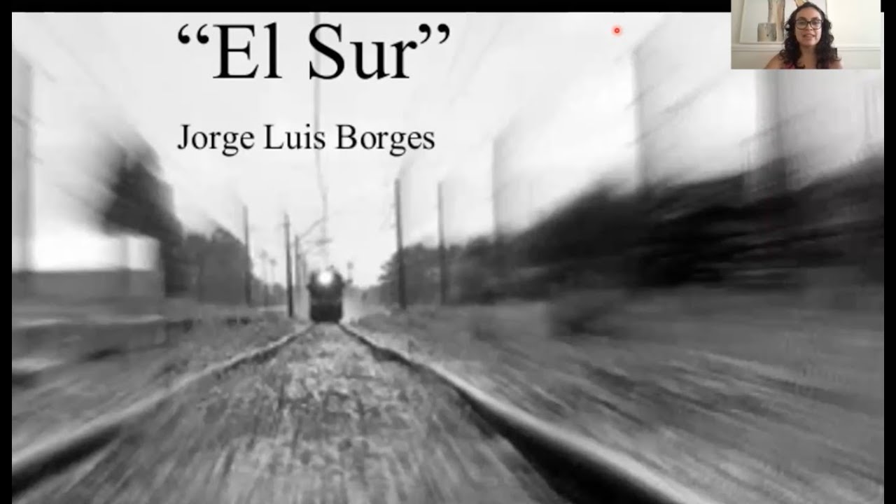 Análisis de "El Sur" - YouTube