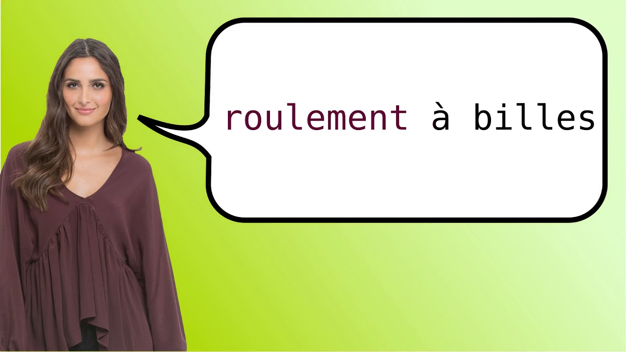 How To Say ball Bearing In French YouTube how-to-say-ball-bearing-in-french-youtube