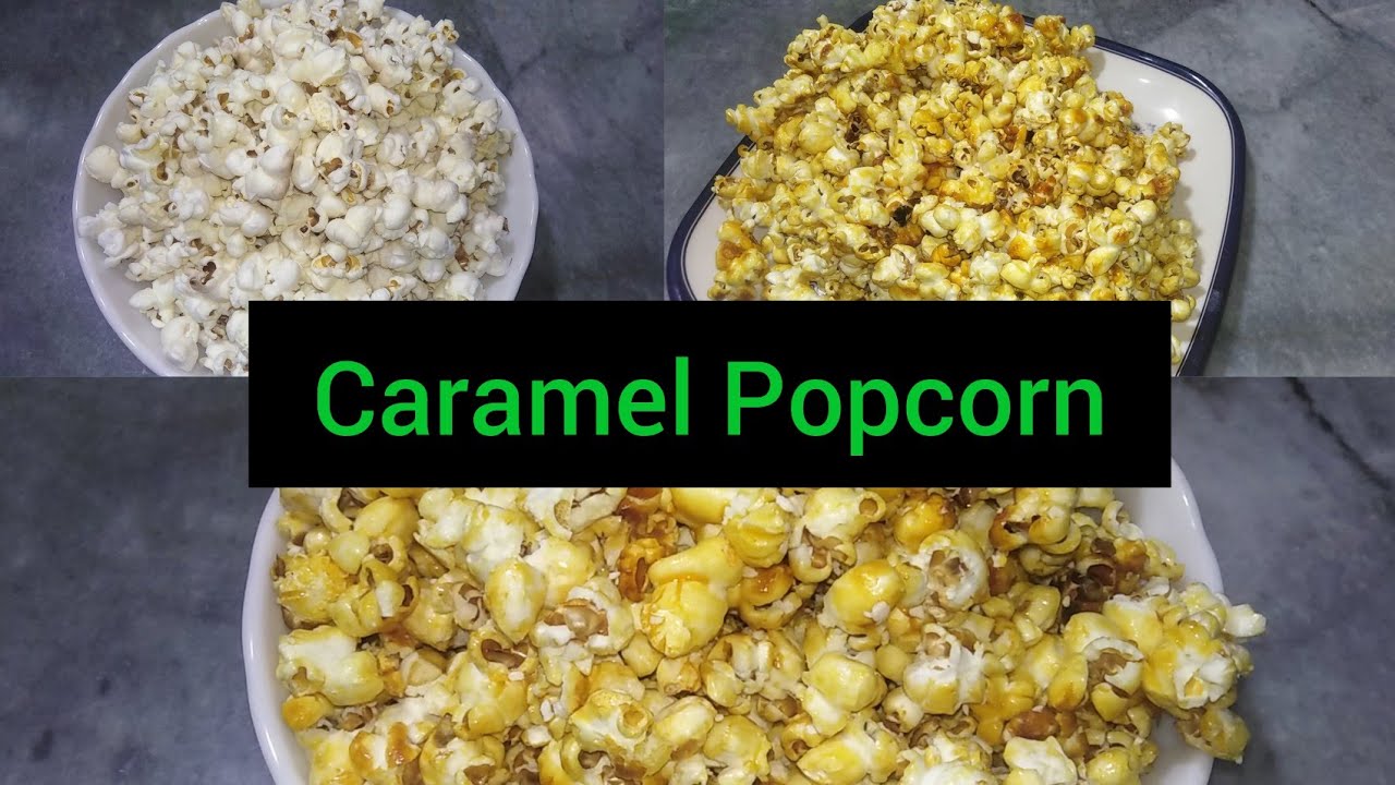Caramel Popcorn | Sweet Popcorn | With English Subtitles | Recipe by ...