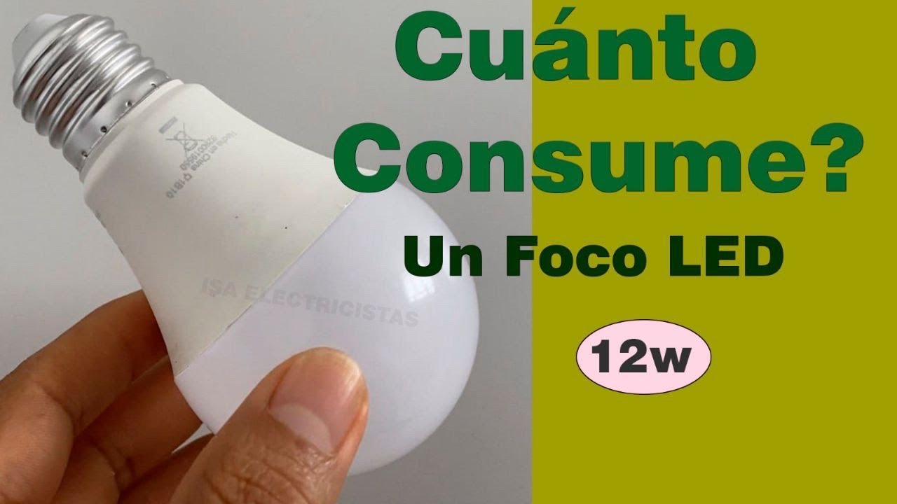 Cuánto consume y cuánto pagas por un foco led? - YouTube