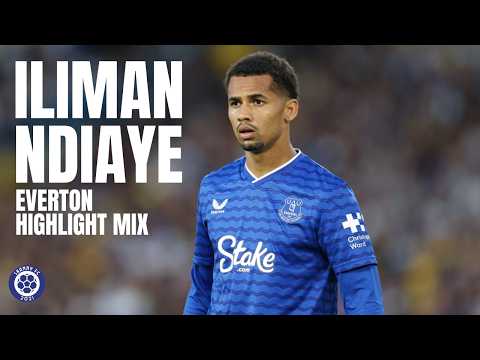 Iliman Ndiaye | Everton Highlight Mix