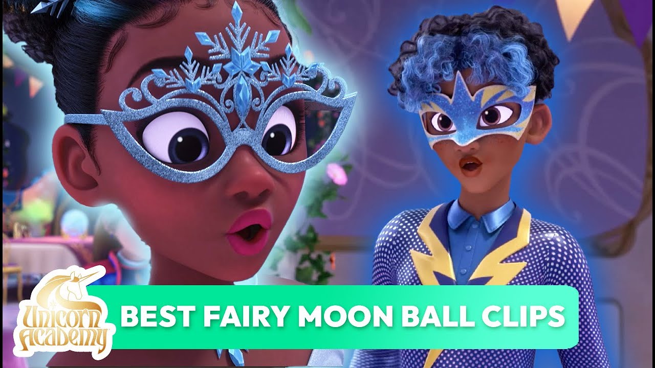 The BEST Fairy Moon Ball Moments from Chapter 2 | Unicorn Academy ...