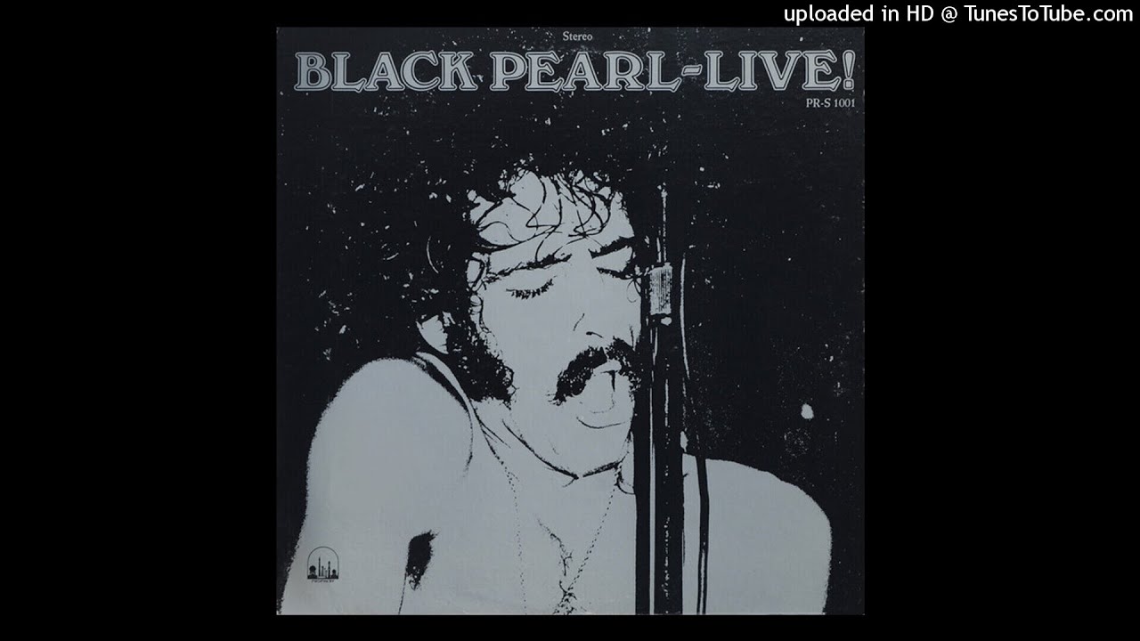 Black Pearl - Live ! * 1970 - YouTube
