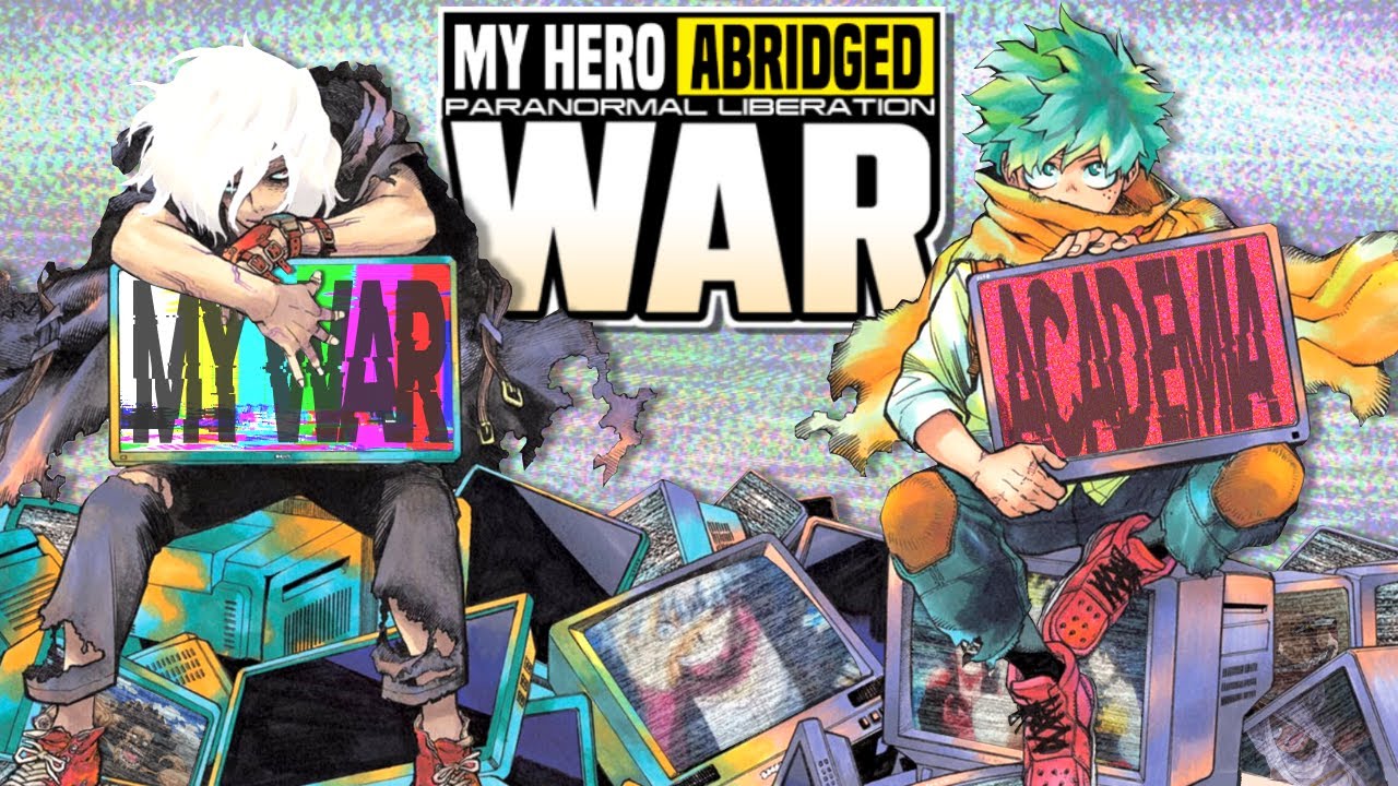 My Hero Academia: WAR Abridged [Complete] - YouTube