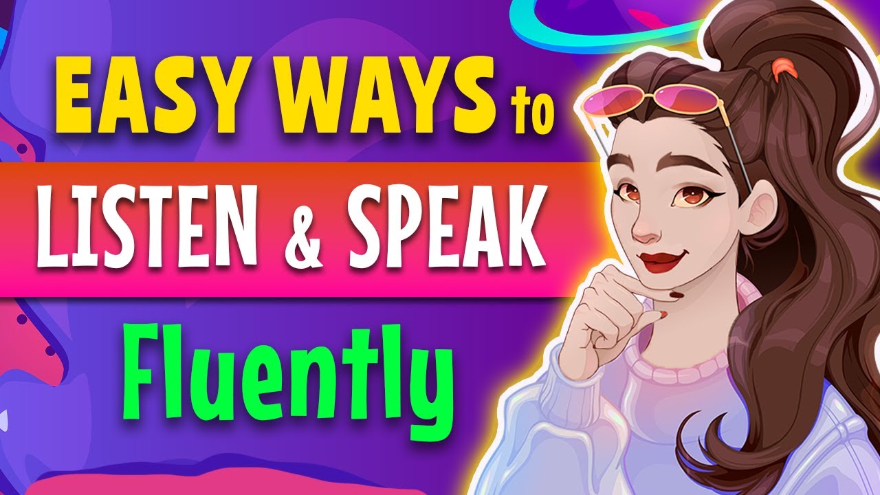 Easy Ways To Listen And Speak Fluently Learn English Conversation YouTube easy-ways-to-listen-and-speak-fluently-learn-english-conversation-youtube