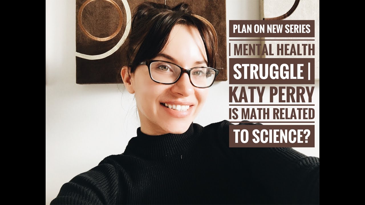 Is math related to science Katy Perry | starting new series on mental ...