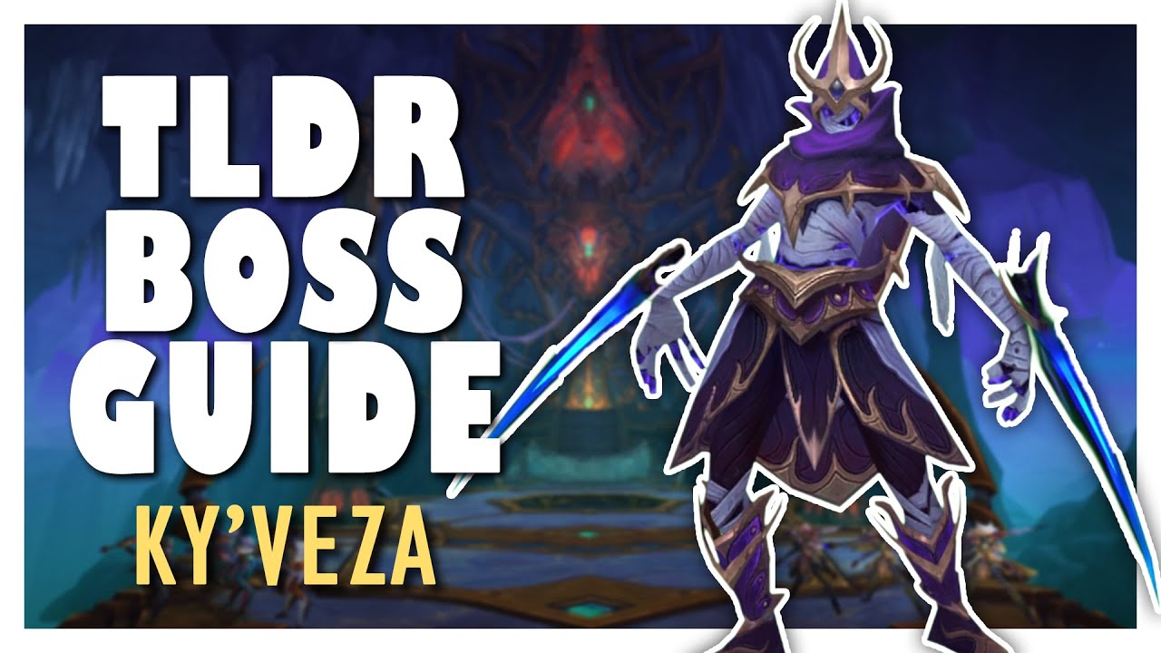 TLDR KY'VEZA Normal / Heroic Boss Guide | Nerubar Palace WoW 11.0 Raid ...