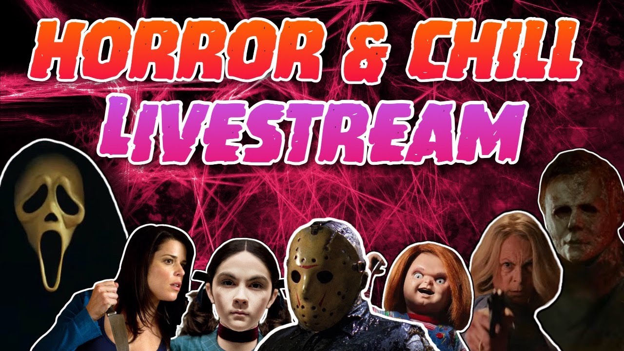 HORROR & CHILL *LIVE STREAM* Halloween Ends+ Friday The 13th+ChuckyS2 ...