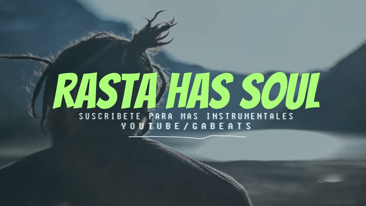 Base De Rap - Rasta Has Soul - Reggae - instrumental 2022 | Beat Free 🌴 ...