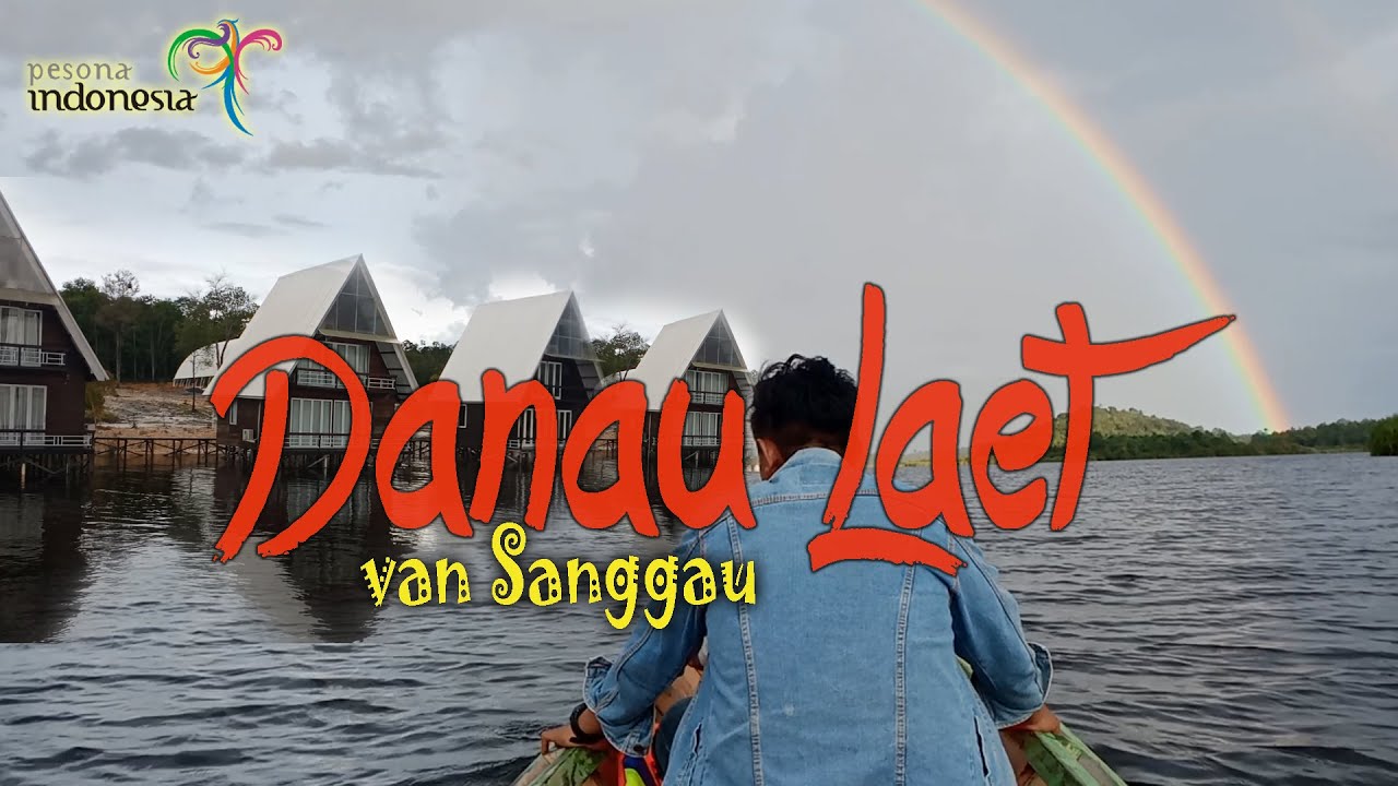 VIRAL!! PRIMADONA BARU DI DANAU LAET SANGGAU | VILLA BERARSITEKTUR ...