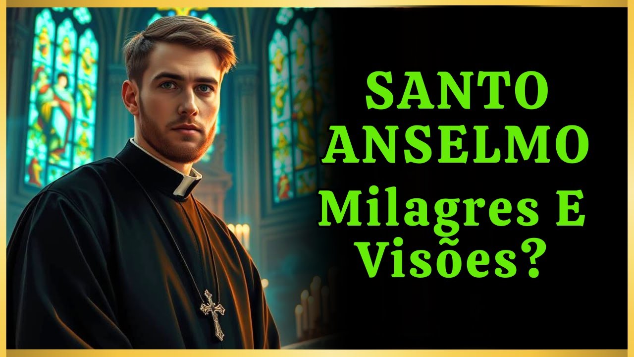 ️Além da Razão Os Milagres e As Visões Místicas de Santo Anselmo!⛪ ...